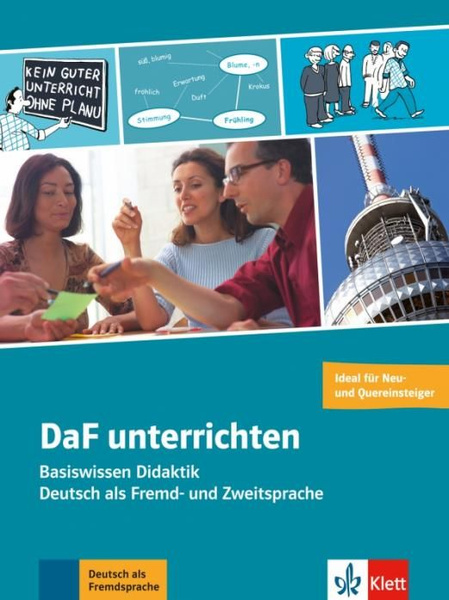 DaF unterrichten. Basiswissen Didaktik - Deutsch als Fremd- und ...