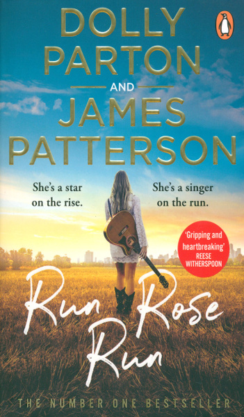 Run Rose Run / Книга на Английском | Patterson James, Parton Dolly ...