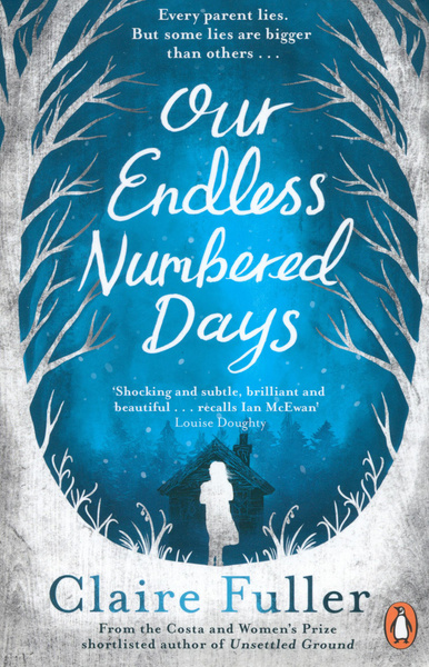 Our Endless Numbered Days / Книга на Английском | Фуллер Клэр - купить ...