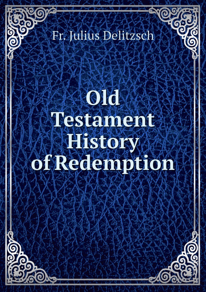 Old Testament History of Redemption - купить с доставкой по выгодным ...