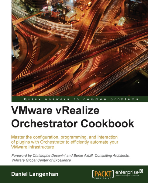 VMware vRealize Orchestrator Cookbook - купить с доставкой по выгодным ...
