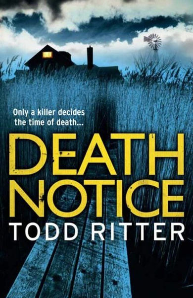 Death Notice | Ritter Todd | Электронная книга - купить с доставкой по ...