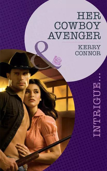 Her Cowboy Avenger | Connor Kerry | Электронная книга - купить с ...