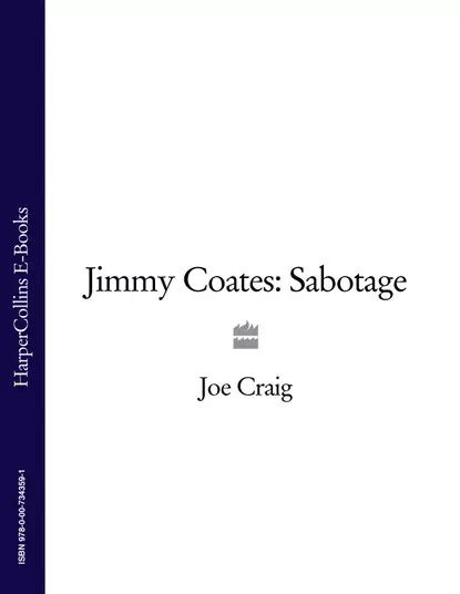 Jimmy Coates: Sabotage | Craig Joe | Электронная книга - купить с ...