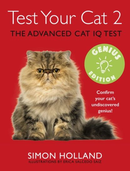 Test Your Cat 2: Genius Edition: Confirm your cats undiscovered genius ...
