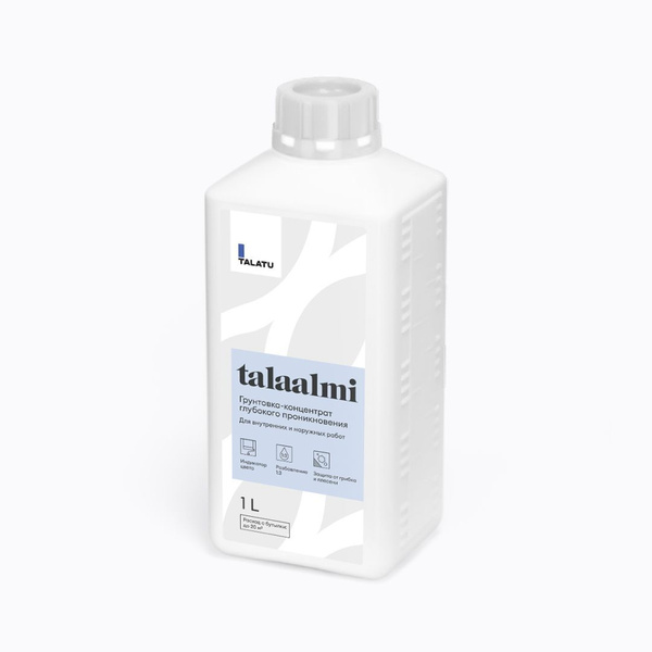 Грунтовка-концентрат глубокого проникновения TALATU talaalmi для ...
