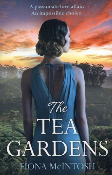 Fiona McIntosh - The Tea Gardens | McIntosh Fiona - купить с доставкой ... Fiona McIntosh - The Tea Gardens | McIntosh Fiona - купить с доставкой ...