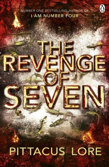 Pittacus Lore - The Revenge of Seven | Lore Pittacus - купить с ...