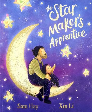 Sam Hay - The Star Maker's Apprentice | Haye Samina - купить с ...
