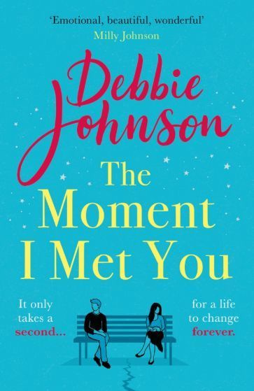 Debbie Johnson - The Moment I Met You | Johnson Debbie - купить с ...