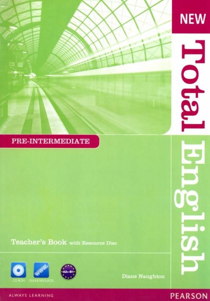 New Total English. Pre-Intermediate. Teacher's Book with Teacher's Resource CD | Naughton Diane ...