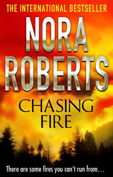 Chasing Fire / Roberts Nora / Книга на Английском / Танцы с огнем ...