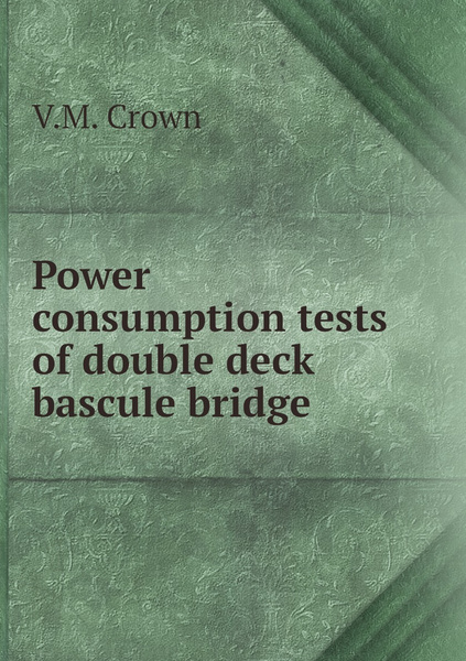 Power consumption tests of double deck bascule bridge - купить с ...
