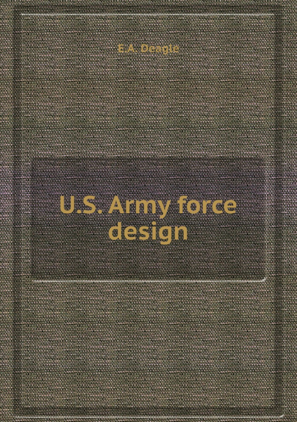 U.S. Army force design - купить с доставкой по выгодным ценам в ...