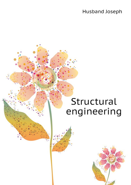 Structural engineering | Husband Joseph - купить с доставкой по выгодным ценам в интернет ...