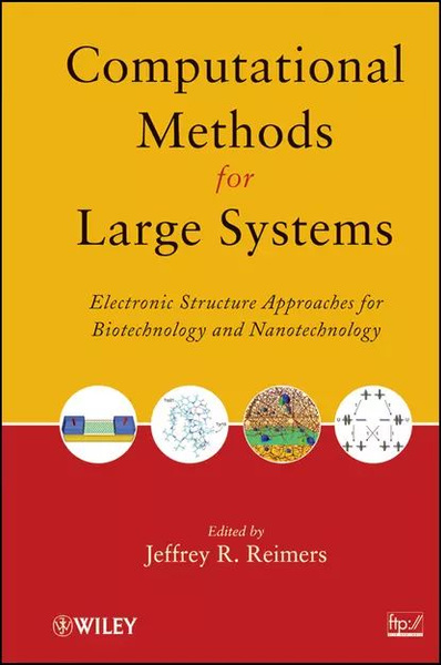 Computational Methods For Large Systems Electronic Structure Approaches For Biotechnology And