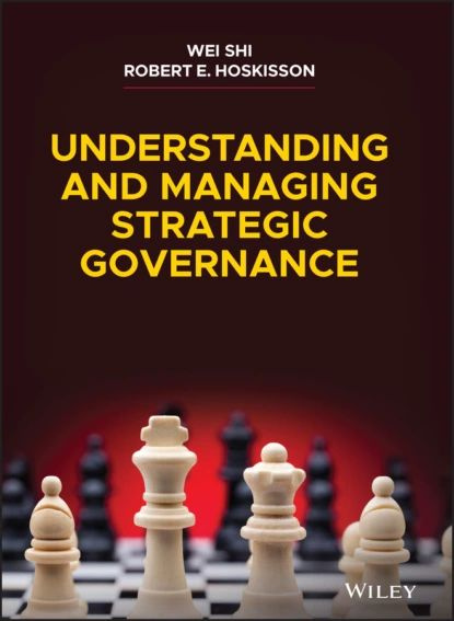 Understanding and Managing Strategic Governance | Hoskisson Robert E ...