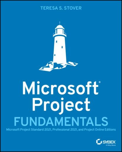 Microsoft Project Fundamentals | Wiley | Электронная книга - купить с ...