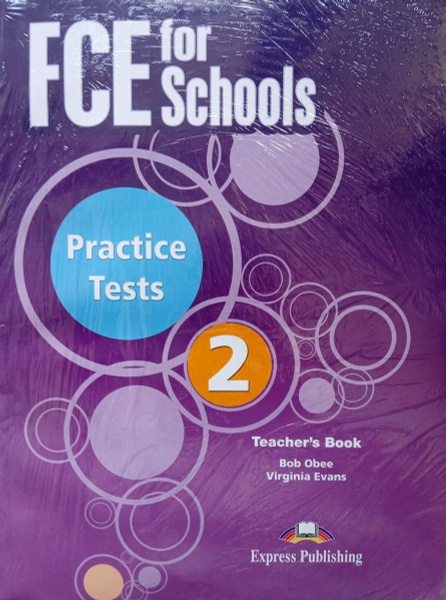 FCE for Schools Practice Tests 2 Teacher's Book - купить с доставкой по ...