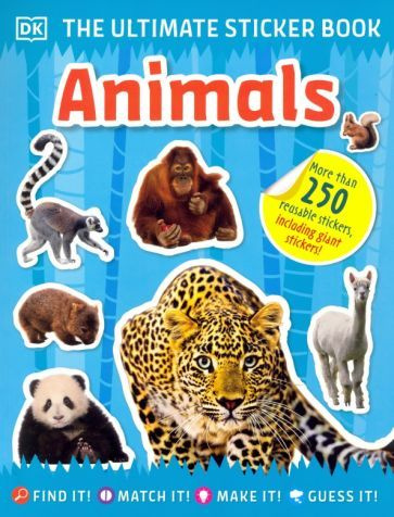 Ultimate Sticker Book. Animals - купить с доставкой по выгодным ценам в ...