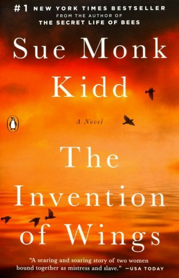 Sue Kidd - The Invention of Wings | Kidd Sue Monk - купить с доставкой ...