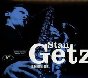 CD Stan Getz (1927-1991) - The Immortal Soul: Essential Collection ...