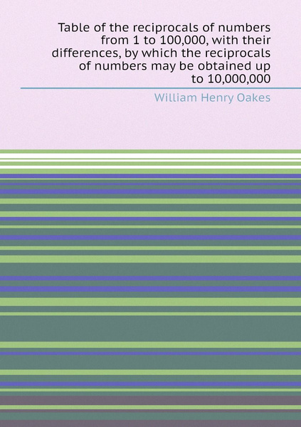 Table of the reciprocals of numbers from 1 to 100,000, with their ...