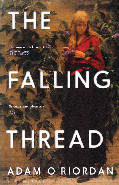 The Falling Thread / O Riordan Adam / Книга на Английском - купить с доставкой по выгодным ценам ...