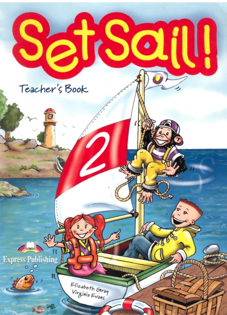 Книга "Set Sail! Level 2 Teacher's Book" – купить книгу ISBN ...