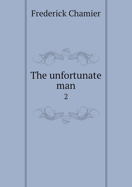 The unfortunate man. 2 - купить с доставкой по выгодным ценам в ...
