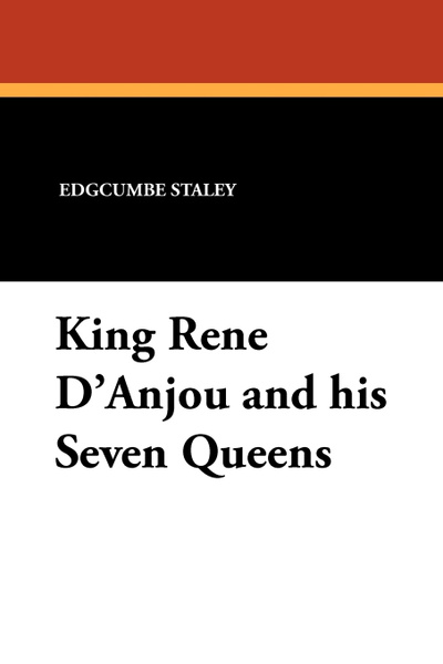 King Rene D'Anjou and His Seven Queens - купить с доставкой по выгодным ...