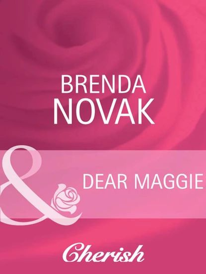 Dear Maggie | Novak Brenda | Электронная книга - купить с доставкой по ...