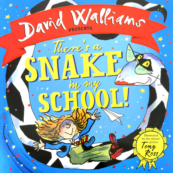 There's a Snake in My School! / Книга на Английском | Walliams David ...