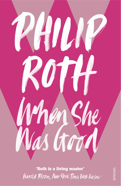 When She Was Good / Roth Philip / Книга на Английском / Рот Филип ...