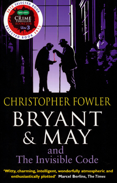 Bryant & May and the Invisible Code / Книга на Английском | Fowler ...