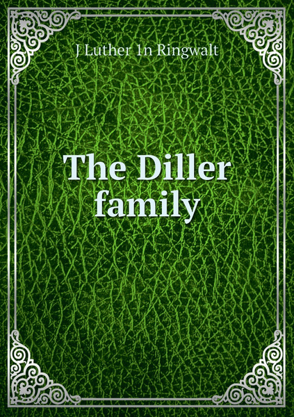 The Diller family - купить с доставкой по выгодным ценам в интернет ...