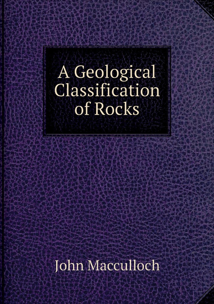 A Geological Classification of Rocks - купить с доставкой по выгодным ...