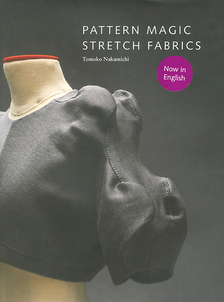 Pattern Magic: Stretch Fabrics | Nakamichi Tomoko - купить с доставкой ...