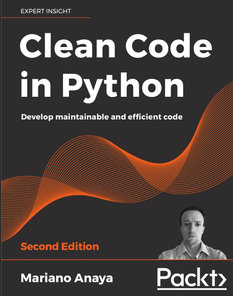 Clean Code In Python Second Edition Чистый код в Python второе