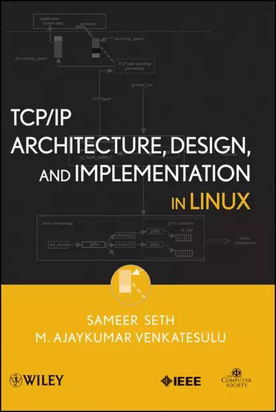 Tcpip Architecture Design And Implementation In Linux Seth Sameer Venkatesulu M Ajaykumar