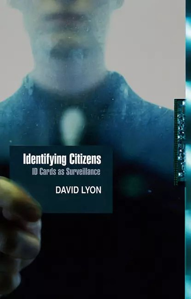 Identifying Citizens | Lyon David | Электронная книга - купить с ... Identifying Citizens | Lyon David | Электронная книга - купить с ...