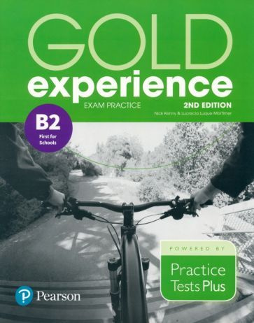 Gold Experience. 2nd Edition. Exam Practice B2 First For School ...