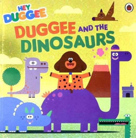 Hey Duggee. Duggee and the Dinosaurs - купить с доставкой по выгодным ...