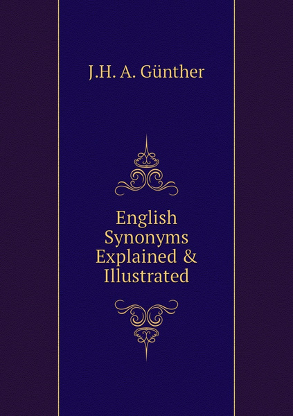 English Synonyms Explained & Illustrated - купить с доставкой по ...