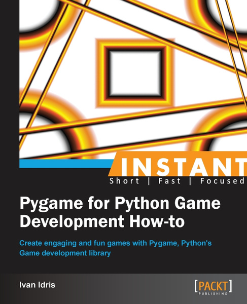 Instant Pygame for Python Game Development How-to - купить с доставкой по выгодным ценам в ...