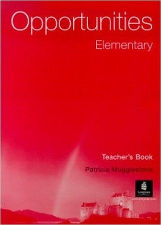 Opportunities Elementary. Teacher's Book - купить с доставкой по ...