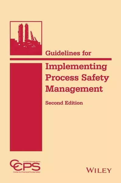 Guidelines for Implementing Process Safety Management | CCPS (Center ...