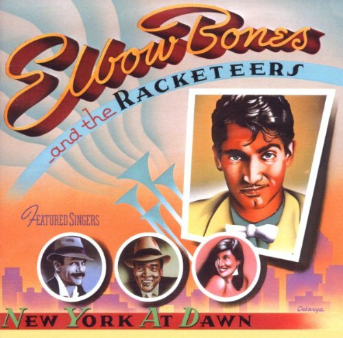 Audio CD Elbow Bones & The Racketeers - New York At Dawn (Expanded ...