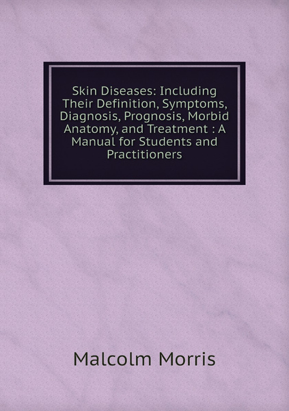 Skin Diseases: Including Their Definition, Symptoms, Diagnosis ...