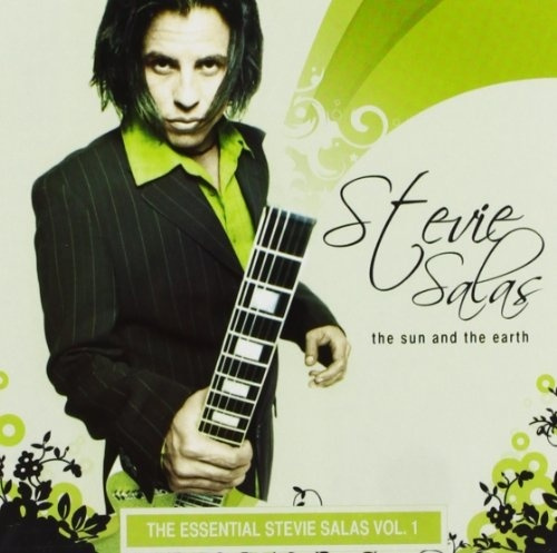 CD Steve Salas: The Sun And The Earth "The Essential Stevie Salas" Vol ...